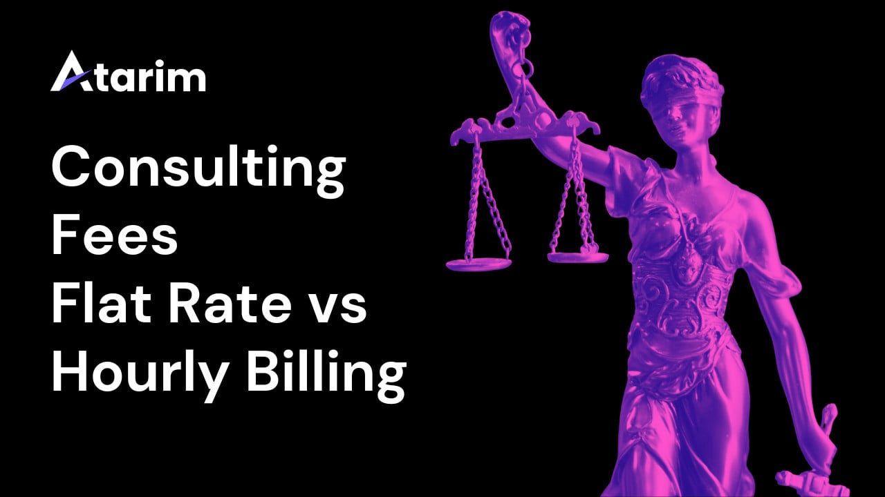 Consulting Fees – Flat Rate vs Hourly Billing
