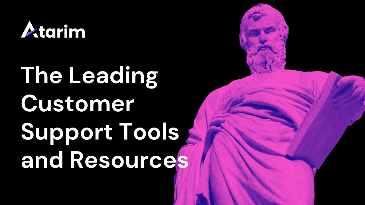 The Leading Customer Support Tools and Resources